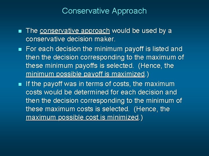 Chapter 8 Decision Analysis n n n Problem