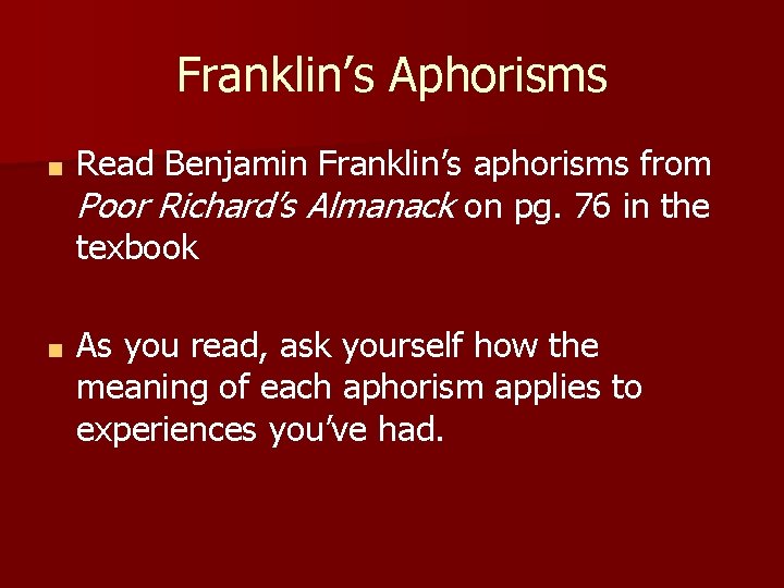 Frankly Speaking Exploring Benjamin Franklins Aphorisms Who was
