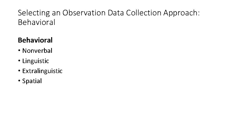 Research Methods in International Business Chapter 7 Observation