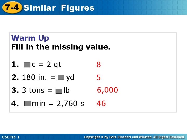 7 4 Similar Figures Warm Up Problem of