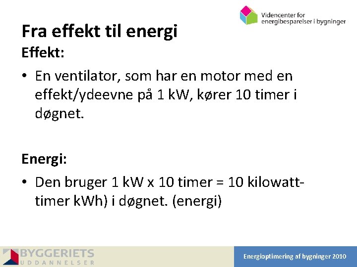 Effekt og energi De fossile brndsler kul olie