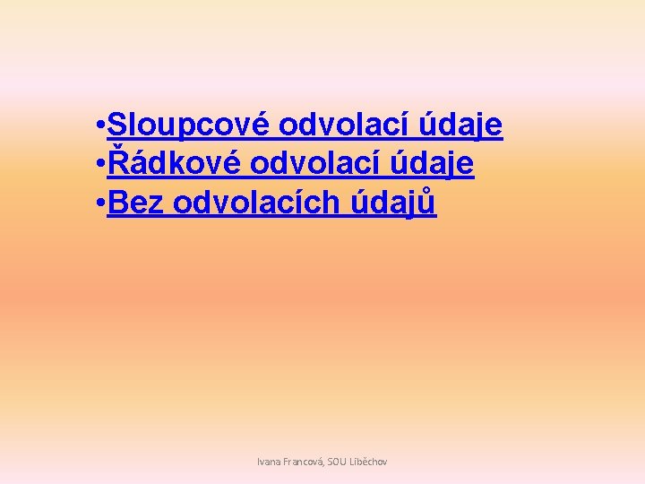 Nleitosti jednotlivch pedtisk obchodnch dopis Obchodn dopisy mete