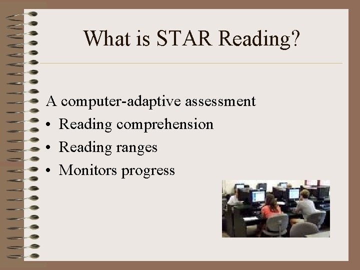 Understanding STAR Reading Prepared by Sara Peskie from