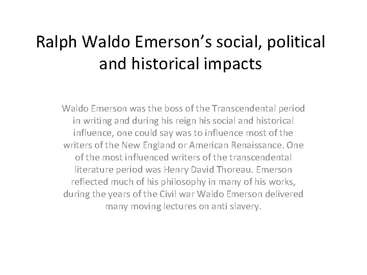 Ralph Waldo Emerson Biography Born on the 25