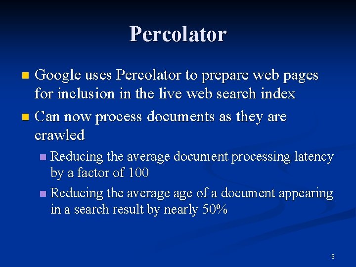 Largescale Incremental Processing Using Distributed Transactions and Notifications