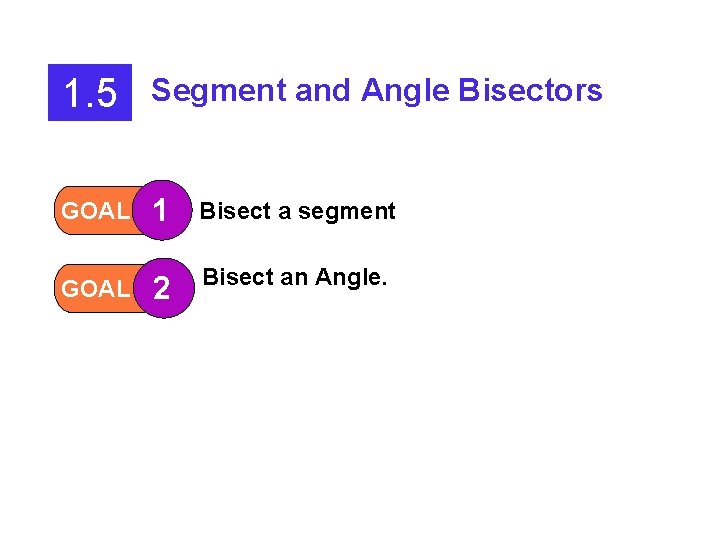 Segment and Angle Bisectors 1 5 Segment and
