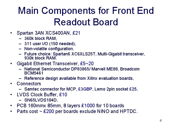 Design of the Front End Readout Board for