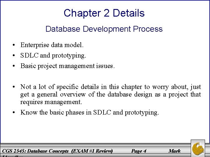 Cgs 2545 Database Concepts Fall 2010 Exam 1