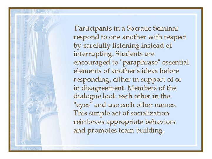 Socratic Seminar Socrates June 4 ca 470 BC