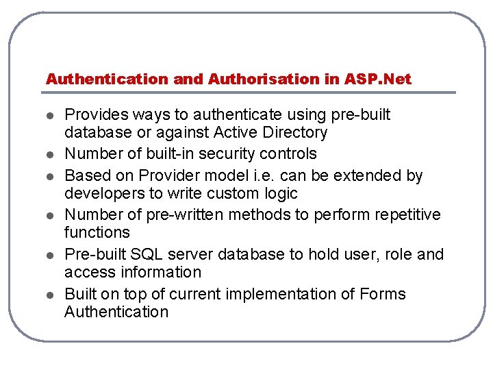 Authentication and Authorisation in ASP Net By Dharam