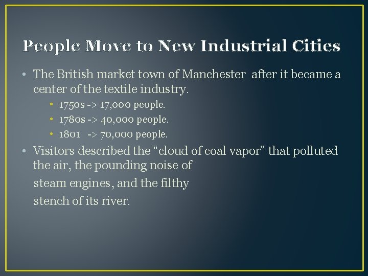 Social Impact of the Industrial Revolution Objectives Explain
