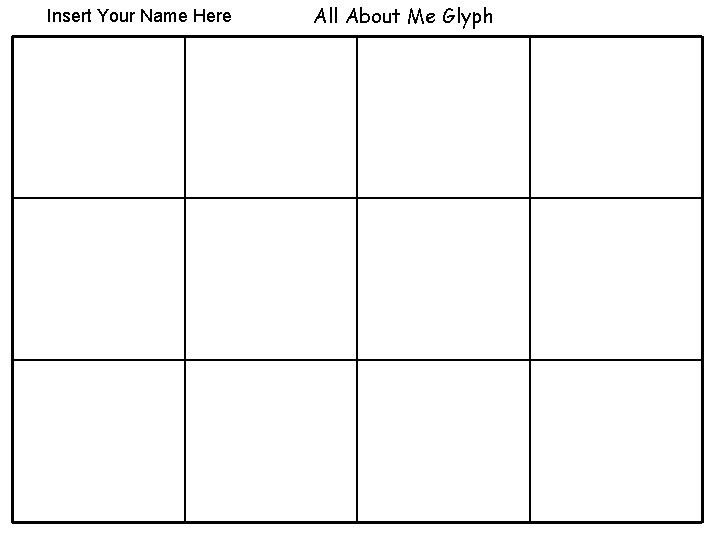 Insert Your Name Here All About Me Glyph