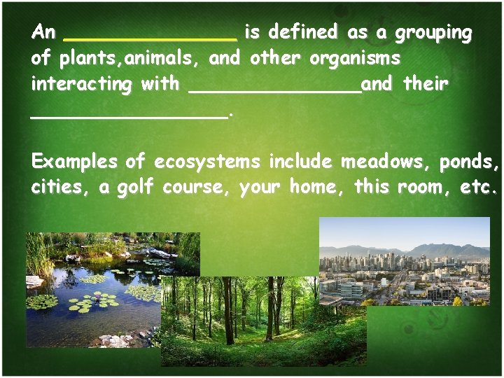 SCIENCE 9 BIOLOGY UNIT SUSTAINABLE ECOSYSTEMS Lesson INTRODUCTION