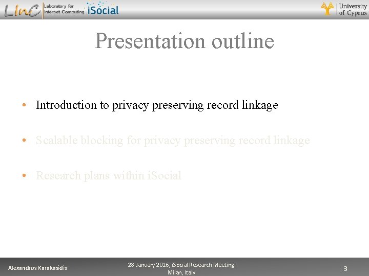 Scalable Blocking for Privacy Preserving Record Linkage Presented