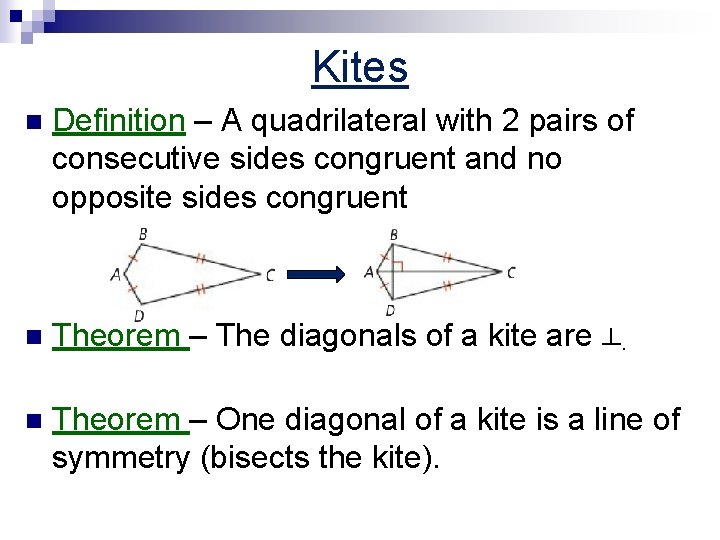 What do you remember List all the quadrilaterals