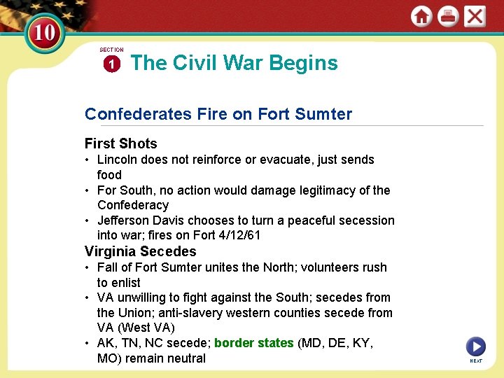 Chapter 11 Section 1 The Civil War Begins