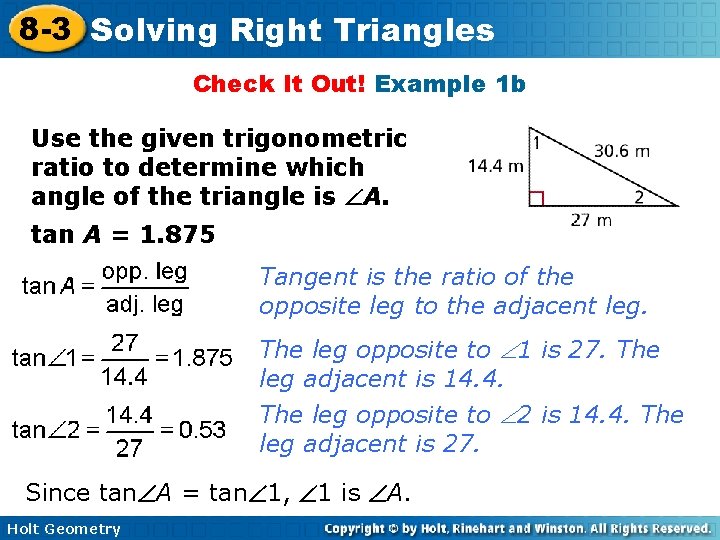 8 3 Solving Right Triangles Objective Use trigonometric