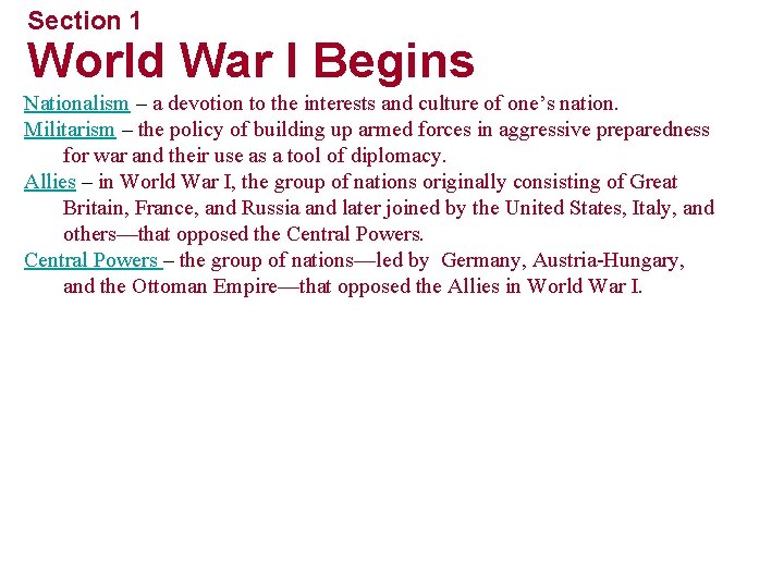 THE FIRST WORLD WAR 1914 1918 Objectives 1