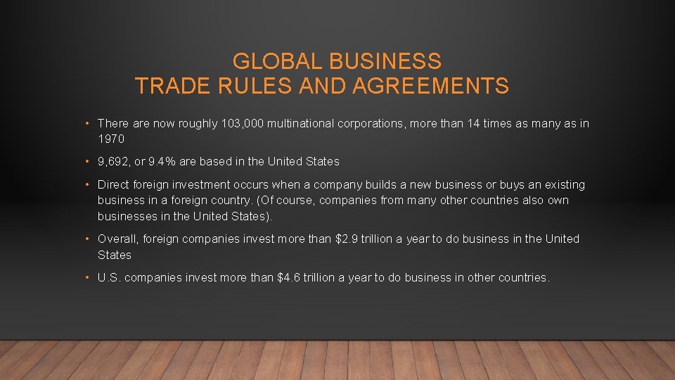 GLOBAL MANAGEMENT CHAPTER 8 GLOBAL BUSINESS TRADE RULES