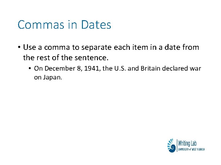 Writing Lab Commas in Dates and Geographic Units