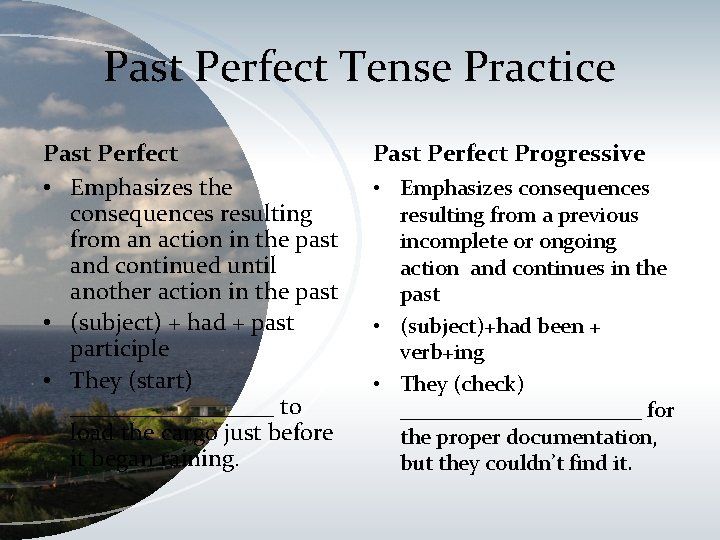 Verb Tense Review Active Tenses Which one when