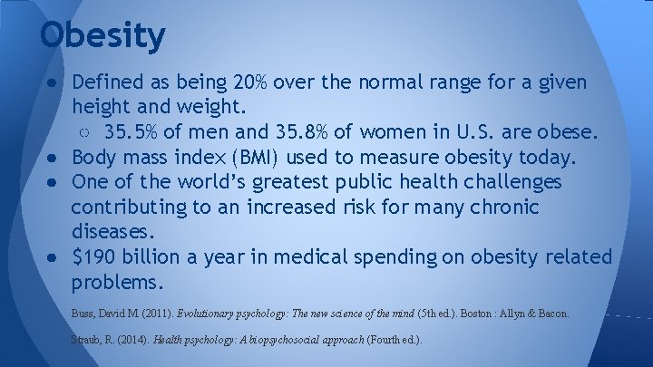 The Biopsychosocial Model of Obesity By Ayana Smith