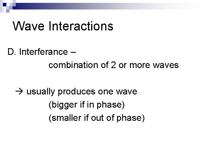 Wave Interactions and Behaviors Glencoe Chapter 10 Section