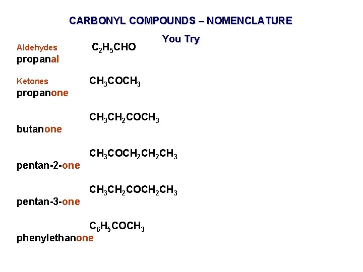 ALDEHYDES AND KETONES CO Bond Ketones and Aldehydes