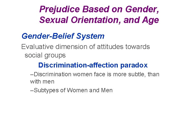 Psychology of Prejudice and Discrimination Prejudice Based on