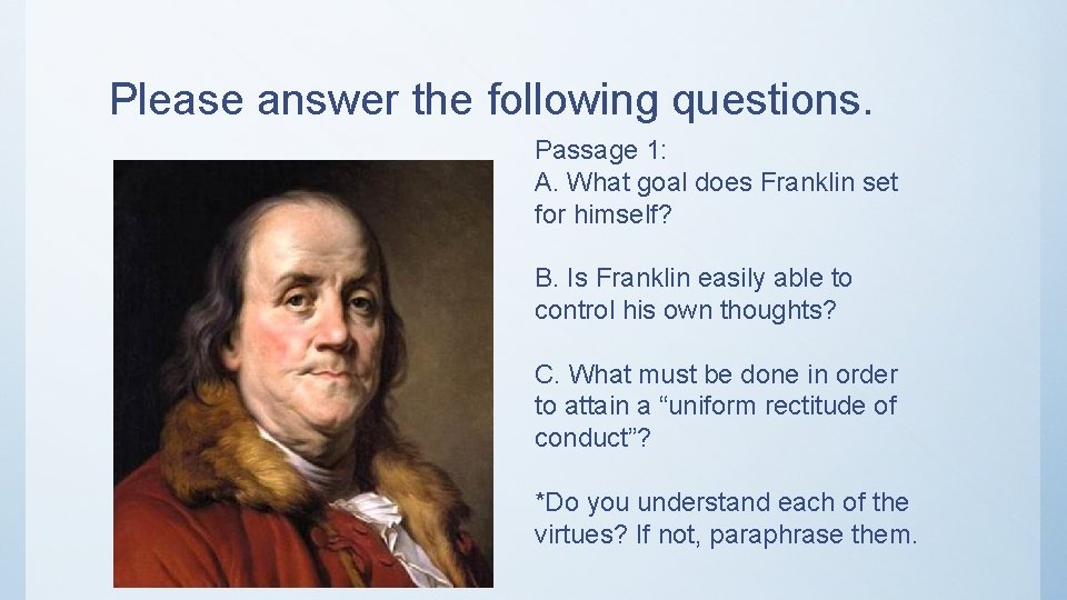 Ben Franklin Selections from his Autobiography Please mark