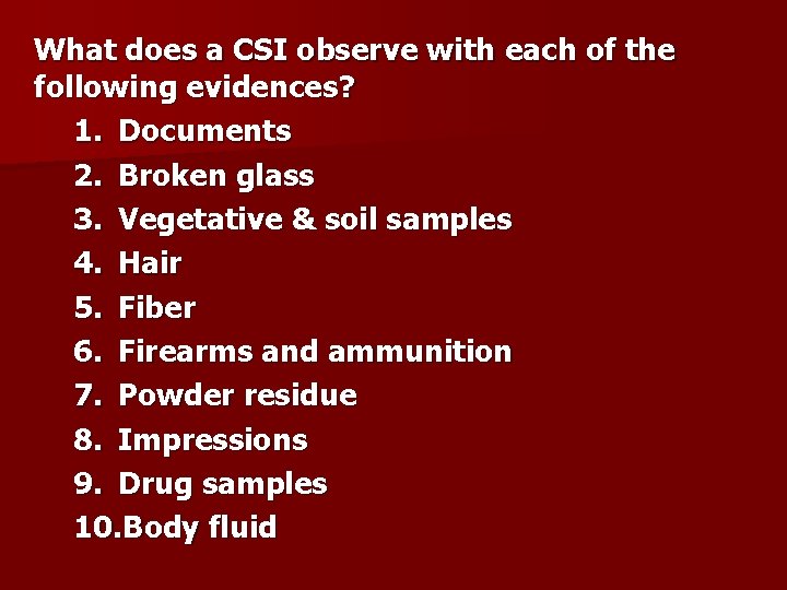 Physical Evidence bsapp com Types of Analysis n