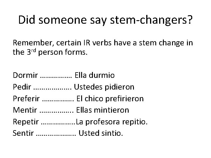 Nasty Irregular Verbs in the Preterite Los Verbos