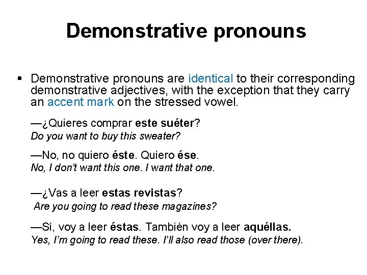 Adjetivos y pronombres demostrativos Demonstrative Adjectives In Spanish