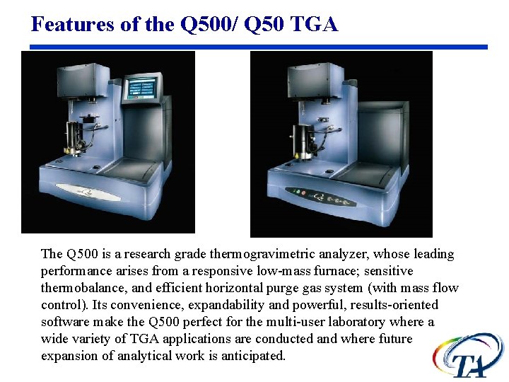 Thermogravimetric Analysis Theory Operation Calibration and Data Interpretation
