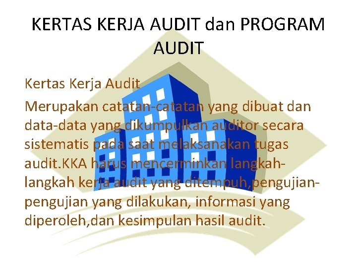 BAB 3 KERTAS KERJA AUDIT PROGRAM AUDIT dan