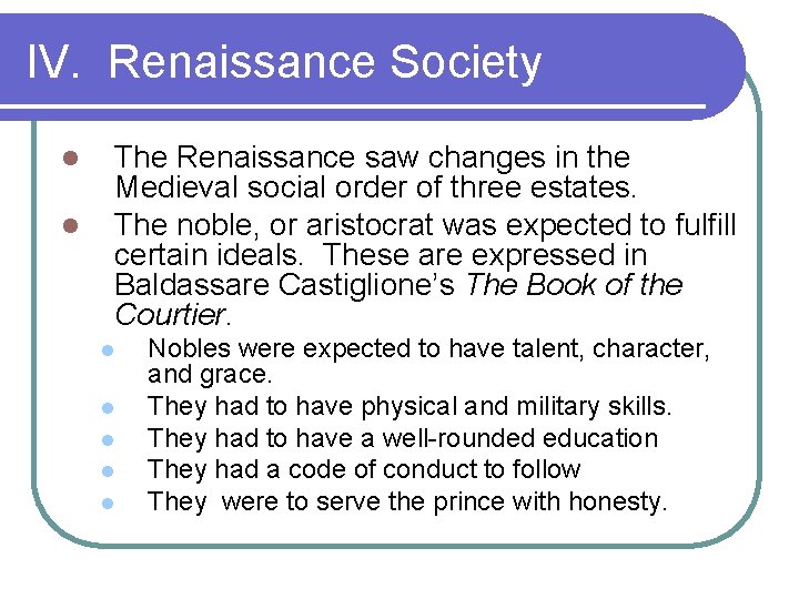 The Renaissance The Rebirth of Greek and Roman