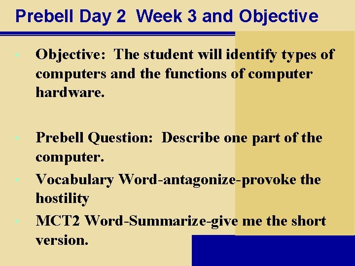 Chapter 1 Introduction to Computers Prebell Day 1