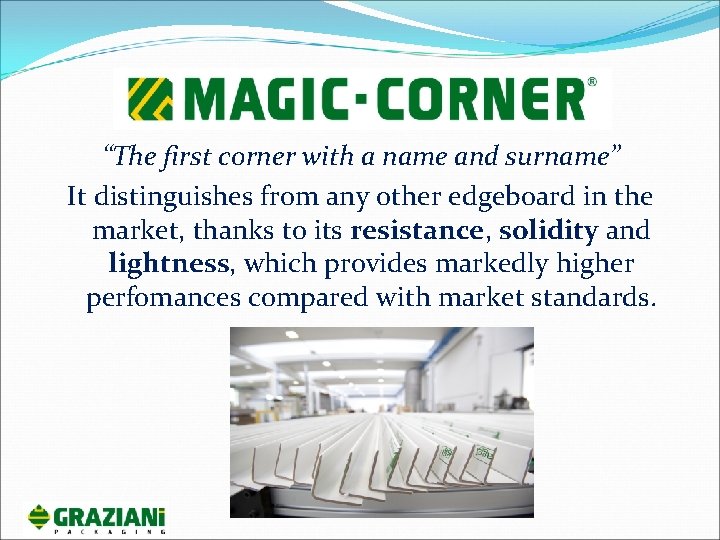 Italy It is the new brand of Graziani