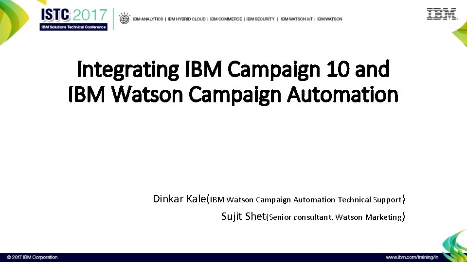 Integrating IBM Campaign 10 and IBM Watson Campaign Integrating IBM Campaign 10 and IBM Watson Campaign