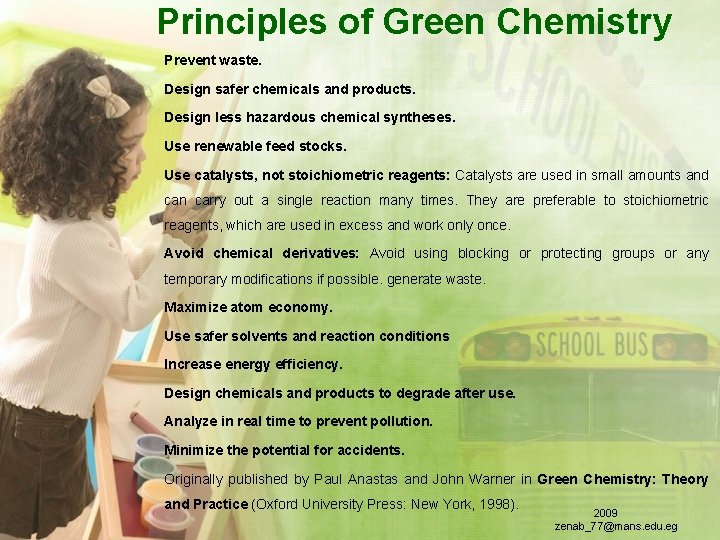 Green Chemistry and its Role for Sustainability As