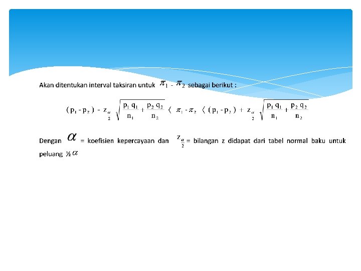 Bab 6 PENAKSIRAN PARAMETER MENAKSIR RATARATA Menaksir Selisih