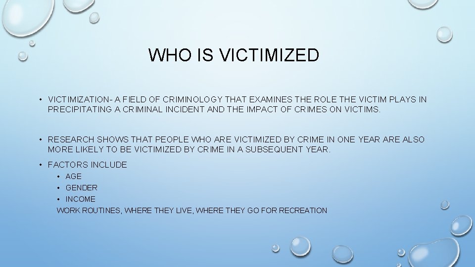 VICTIMIZATION AND CRIMINAL BEHAVIOR CHAPTER 2 WHAT ABOUT