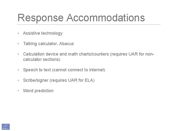 2017 2018 CMAS Accommodations and Accessibility Features Training