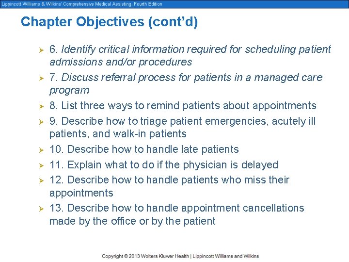 Chapter 6 Managing Appointments Chapter Objectives v Cognitive