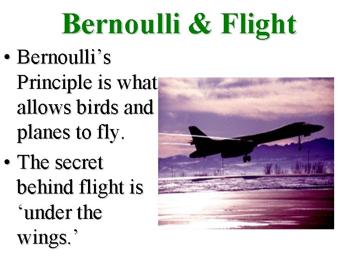 Bernoullis Principle Created by Keith P Murphy Winston