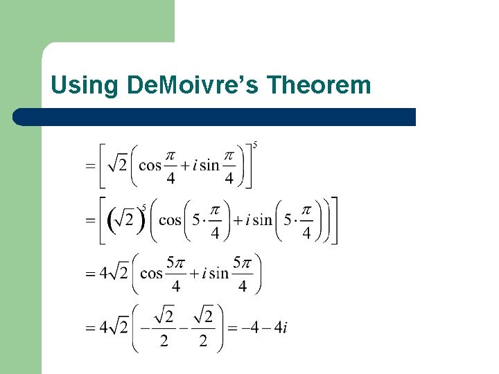De Moivres Theorem The Complex Plane Complex Number