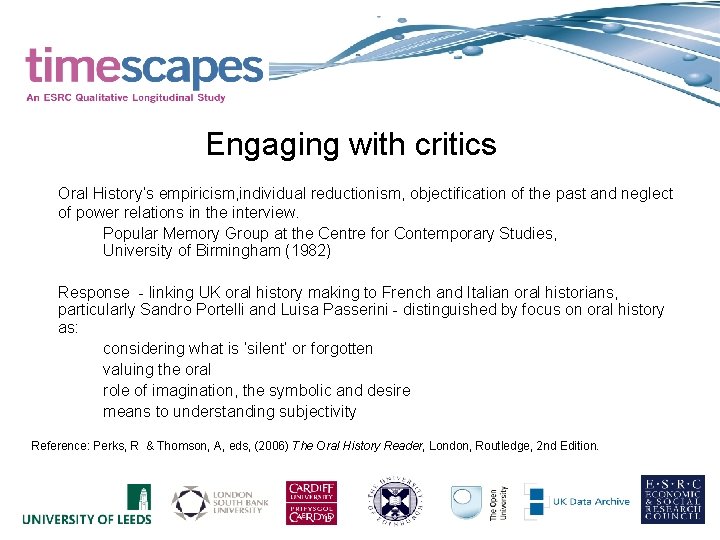 Oral History memory as evidence remembering as method