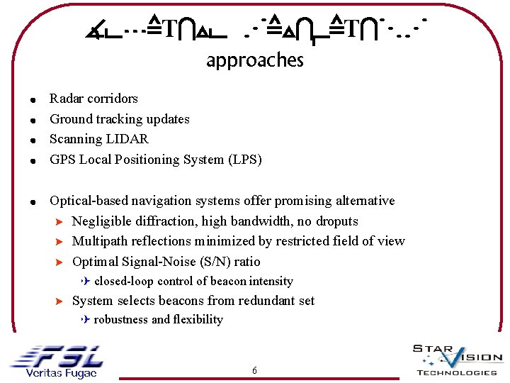 VISION BASED RELATIVE NAVIGATION FOR AUTONOMOUS PROXIMITY OPERATIONS