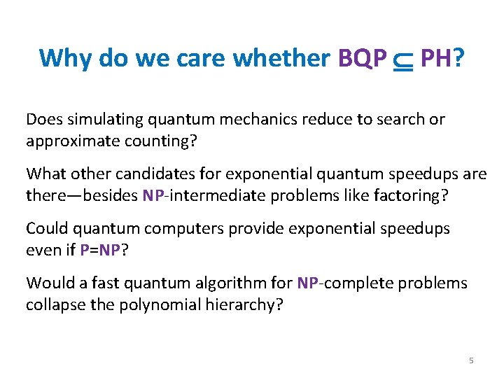 BQP and PH A tale of two strongwilled