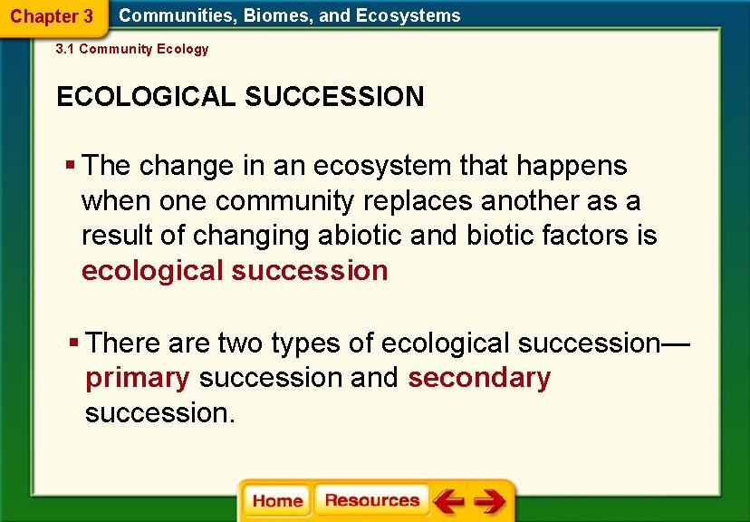 Ecological Succession Notes 3 1 State Standard SB